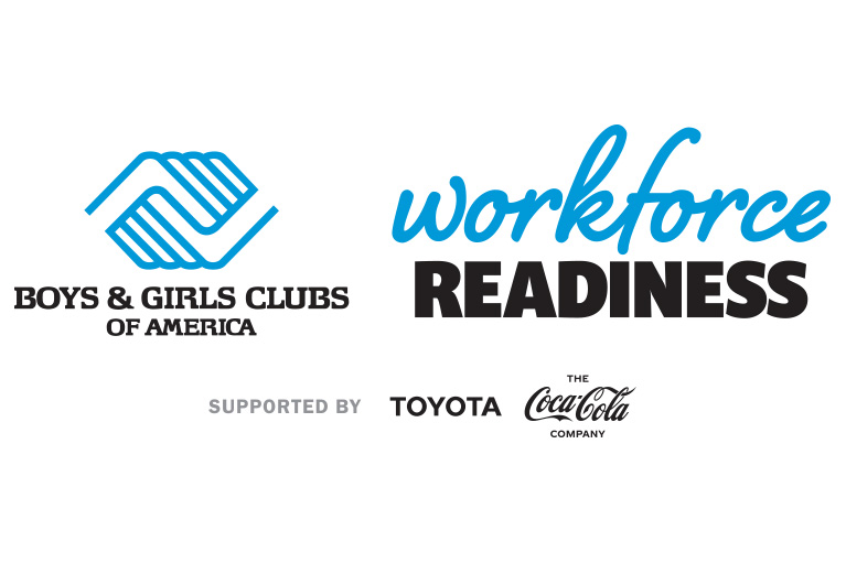 Workforce Readiness Programs - Boys & Girls Clubs of America