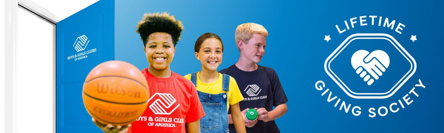 Giving Societies - Boys & Girls Clubs of America